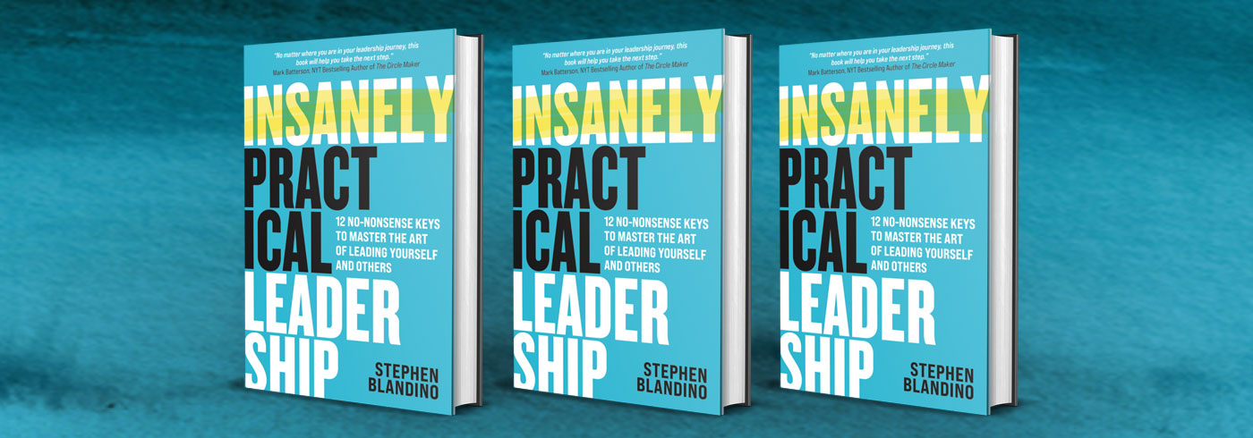 Review of “Insanely Practical Leadership” – GeorgePWood.com